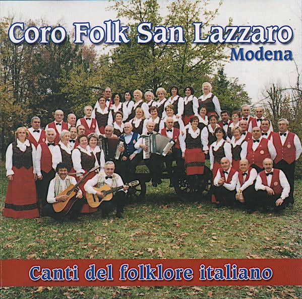 Canti Del Folklore Italiano - Coro Folk San Lazzaro
