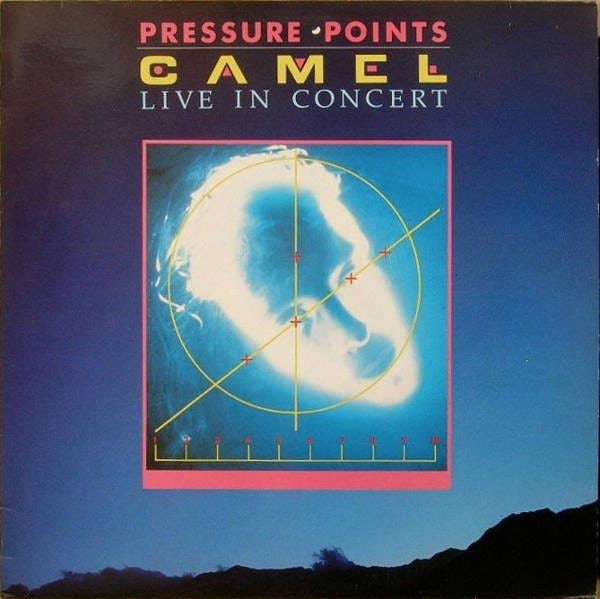 Pressure Points - Camel Live In Concert - Camel
