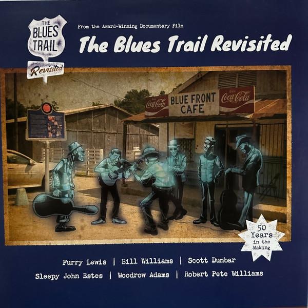 The Blues Trail Revisited - Various