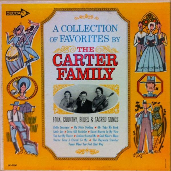 A Collection Of Favorites By The Carter Family - The Carter Family