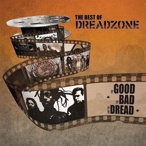 The Best Of Dreadzone: The Good The Bad And The Dread - Dreadzone