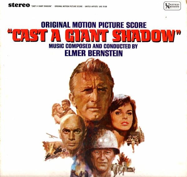 Cast A Giant Shadow (Original Motion Picture Score) - Elmer Bernstein