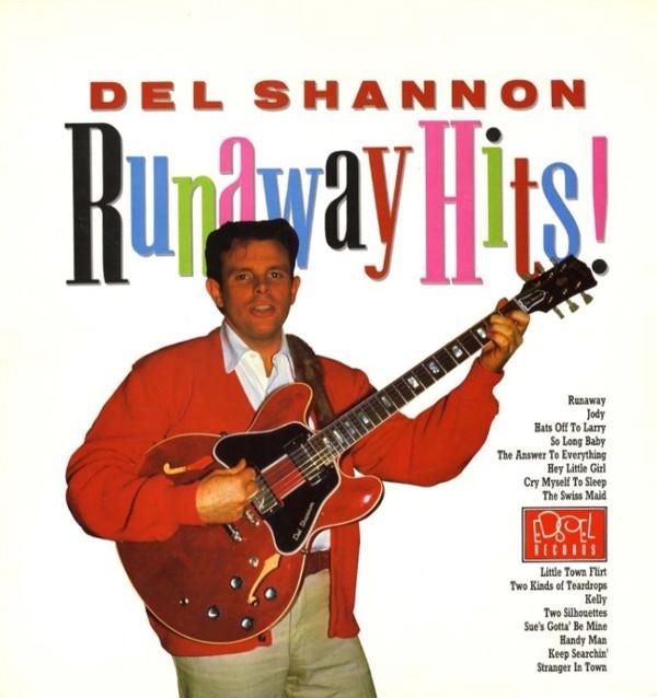 Runaway Hits - Del Shannon