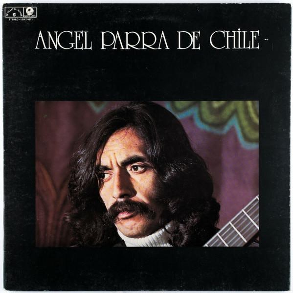 Angel Parra De Chile - Angel Parra