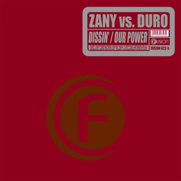 Dissin' / Our Power - DJ Zany, DJ Duro