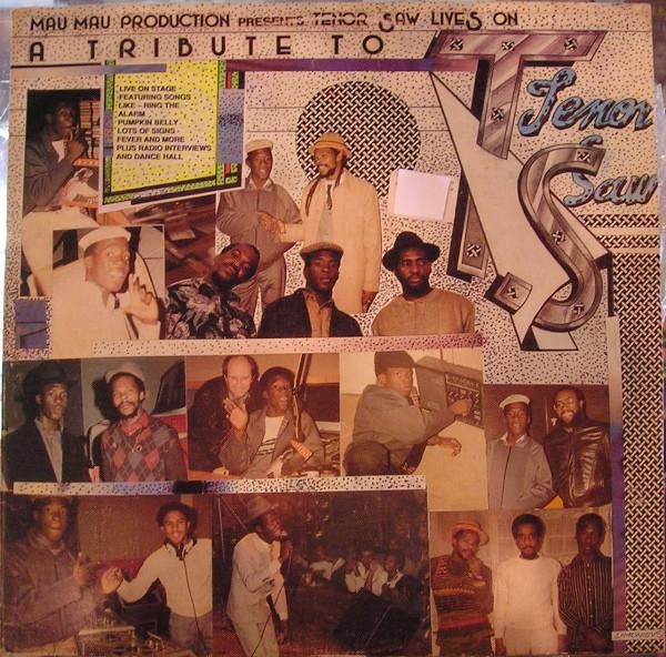 Tenor Saw Lives On: A Tribute To Tenor Saw - Tenor Saw