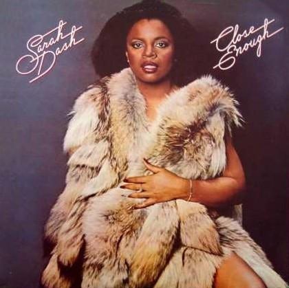 Close Enough - Sarah Dash