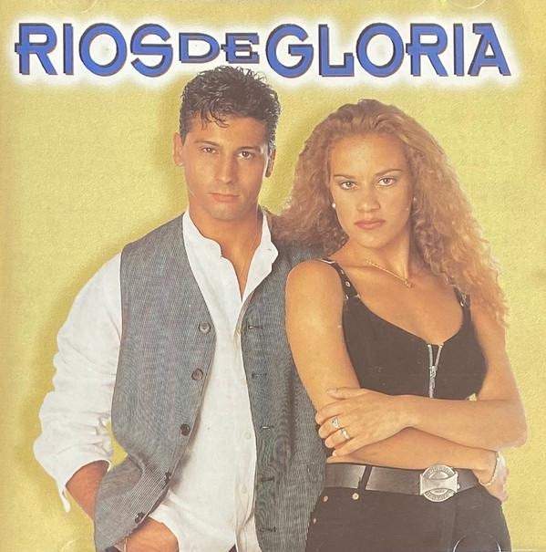 Ríos De Gloria - Ríos De Gloria