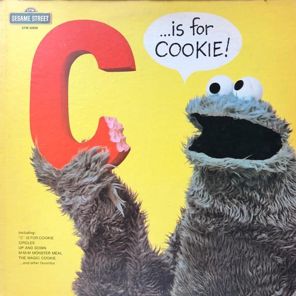 C ...Is For Cookie! - Sesame Street