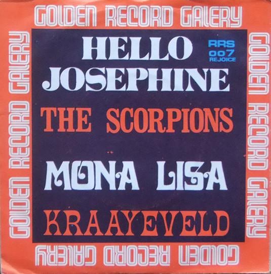 Hello Josephine / Mona Lisa - The Scorpions, Kraaijeveld
