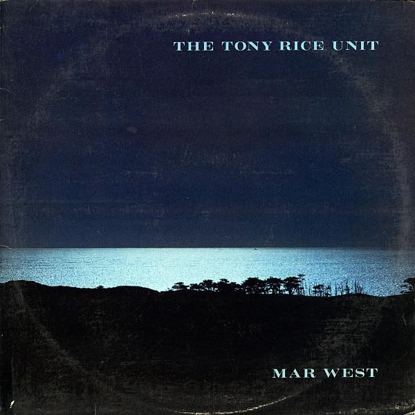 Mar West - The Tony Rice Unit