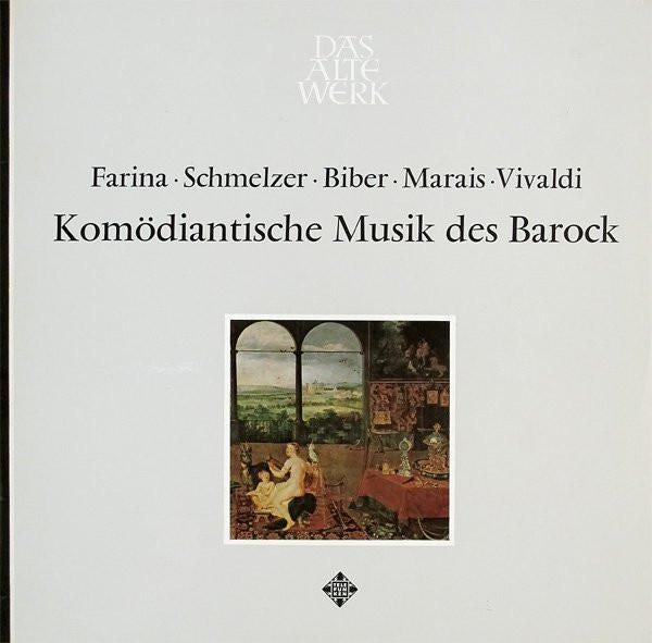 Komödiantische Musik Des Barock / Comediantal Music Of The Baroque Era ...