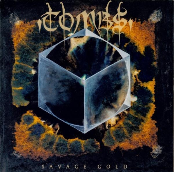 Savage Gold - Tombs