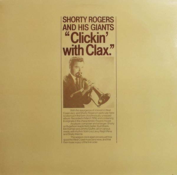 Clickin' With Clax - Shorty Rogers And His Giants