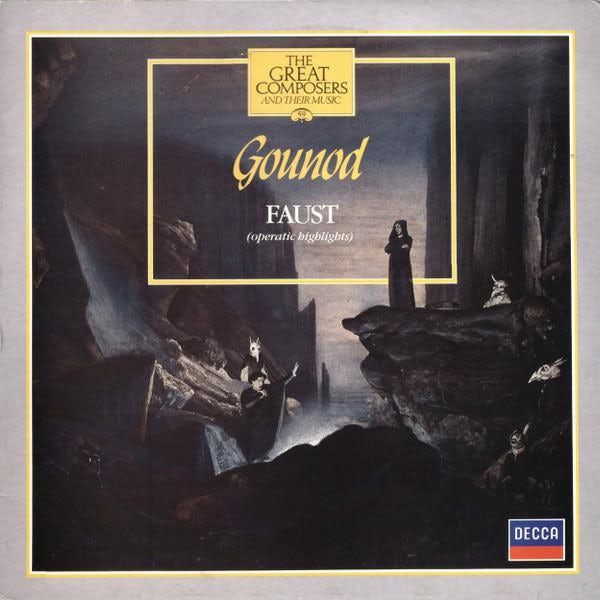 Faust (Operatic Highlights) - Charles Gounod, Richard Bonynge, The ...