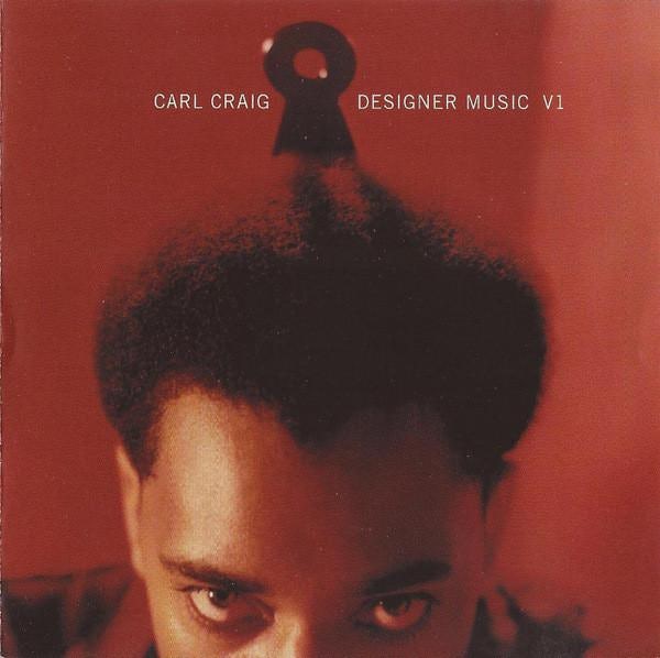 Designer Music V1 - Carl Craig