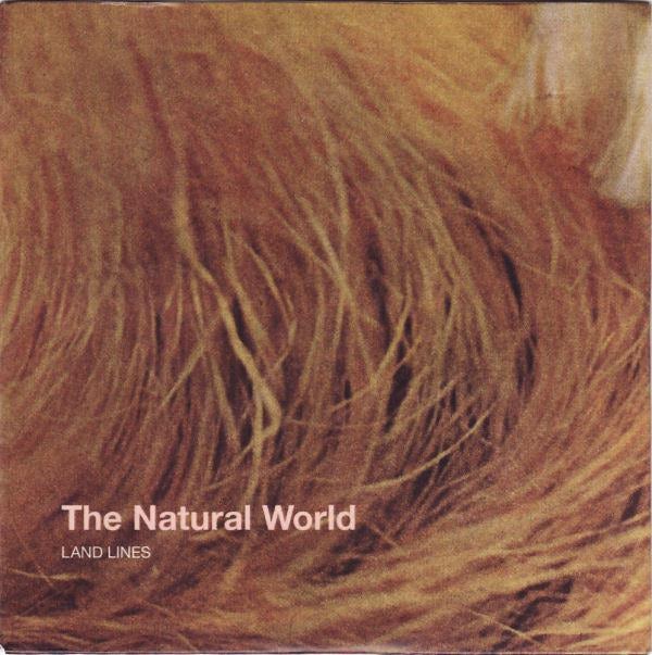 The Natural World - Land Lines