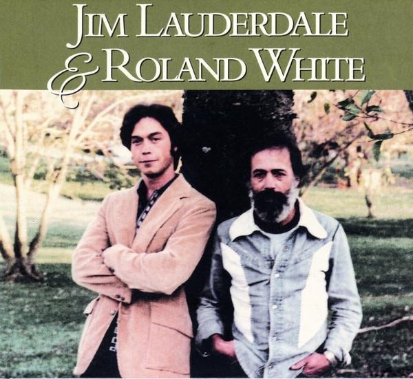 Jim Lauderdale And Roland White CD