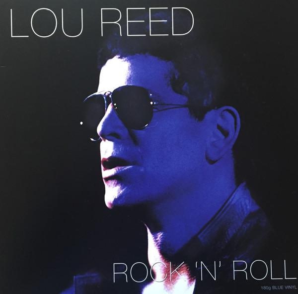 Lou Reed Rock 'N' Roll (180g/Blue) Vinyl Record