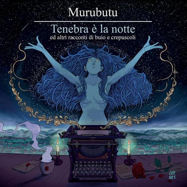 Murubutu TENEBRA E LA NOTTE E ALTRI RACCONTI DI BUIO CD
