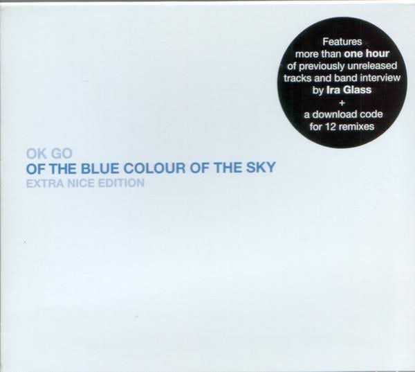 OK Go OF THE BLUE COLOUR OF THE SKY CD