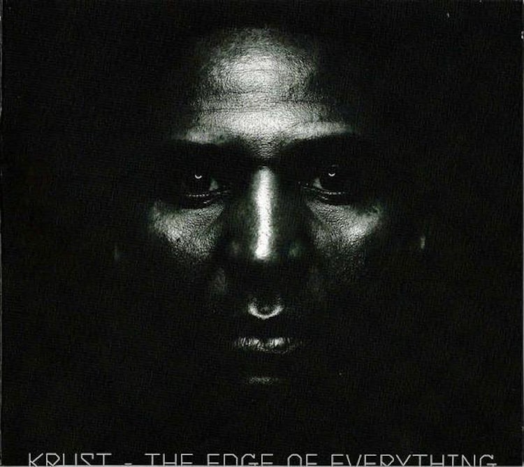 Krust EDGE OF EVERYTHING CD