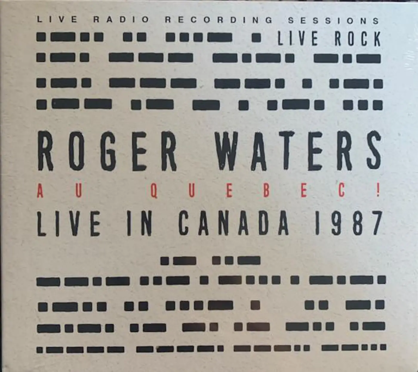 Roger Waters AU QUEBEC! (LIVE IN CANADA 1987) CD