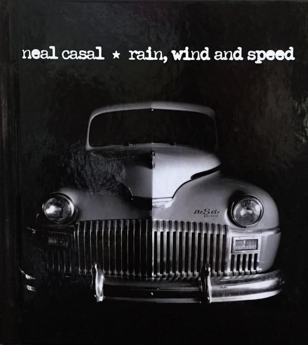 Neal Casal RAIN, WIND & SPEED Vinyl Record