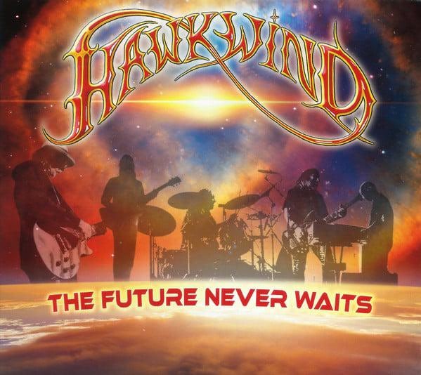 Hawkwind FUTURE NEVER WAITS CD