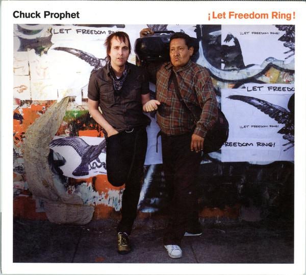 Chuck Prophet Let Freedom Ring CD