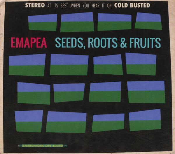 Emapea SEEDS ROOTS & FRUITS CD