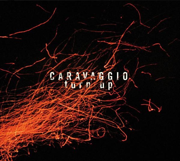 Caravaggio TURN UP CD