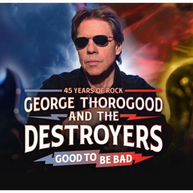 George Thorogood - Bad To The Bone