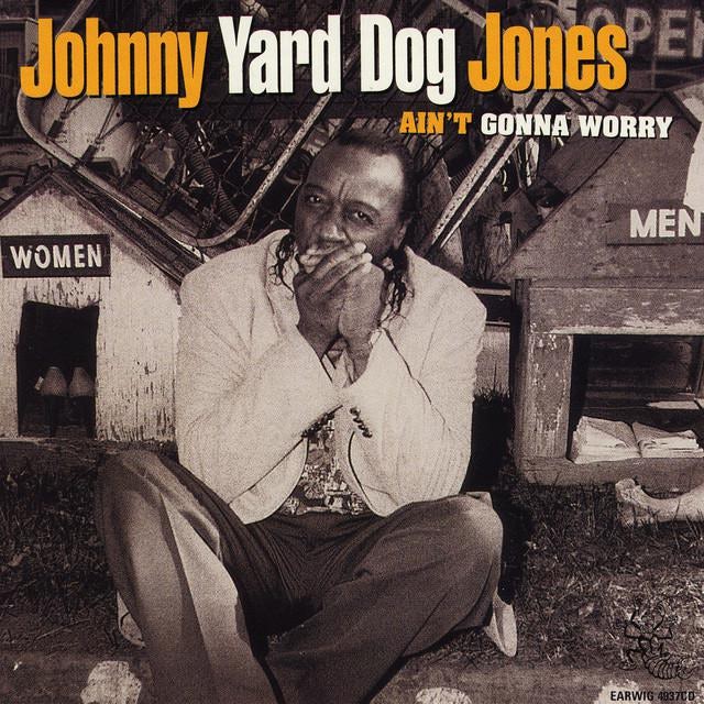 Johnny "Yard Dog" Jones Store: Official Merch & Vinyl
