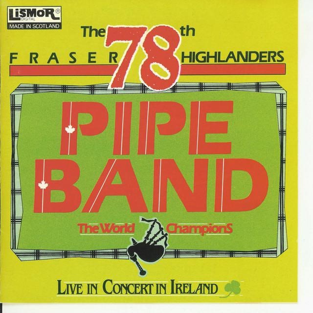 The 78th Fraser Highlanders Pipe Band Store: Official Merch & Vinyl