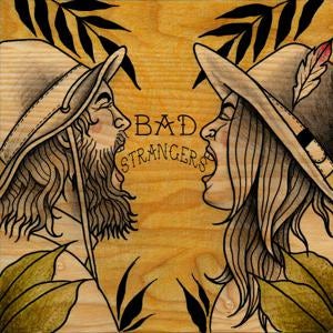 Bad Strangers Store: Official Merch & Vinyl