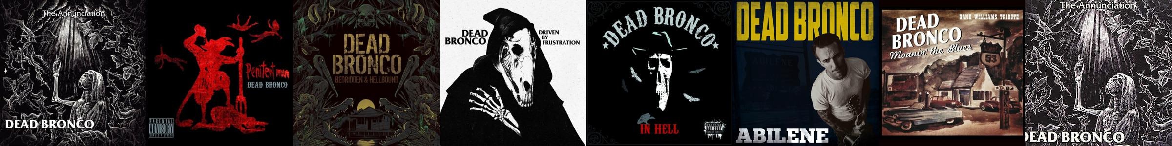 Dead Bronco Store: Official Merch & Vinyl