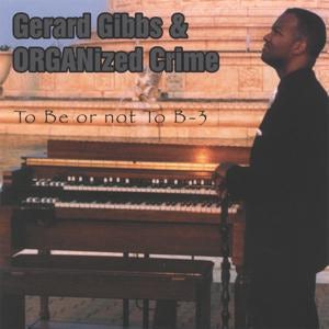 Gerard Gibbs & ORGANized Crime Store: Official Merch & Vinyl