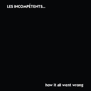 Les Incompetents Store: Official Merch & Vinyl