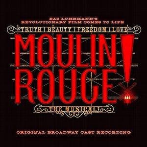 Moulin Rouge: The Musical / O.B.C.R. Store: Official Merch & Vinyl