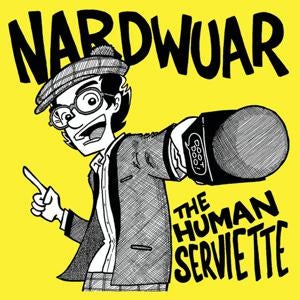 Nardwuar The Human Serviette Store: Official Merch & Vinyl