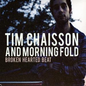 Tim Chaisson & Morning Fold Store: Official Merch & Vinyl