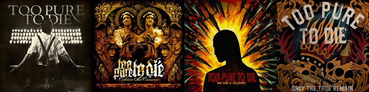 Too Pure To Die Store: Official Merch & Vinyl