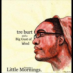 Tre Burt and a Big Gust of Wind Store: Official Merch & Vinyl