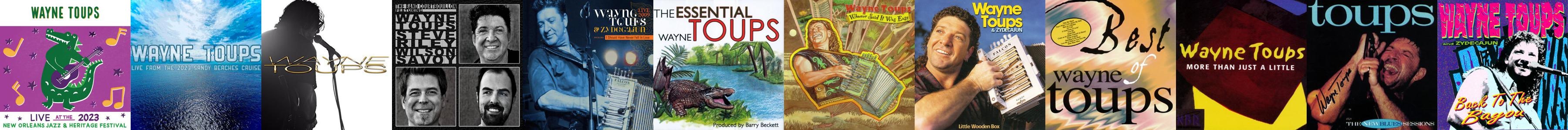 Wayne Toups Store: Official Merch & Vinyl