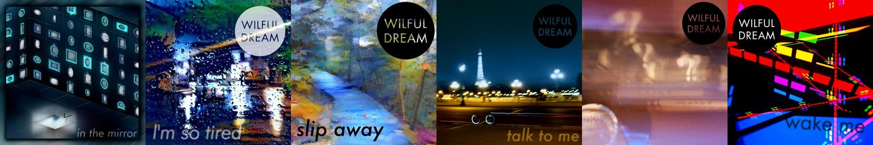 Wilful Dream Store: Official Merch & Vinyl