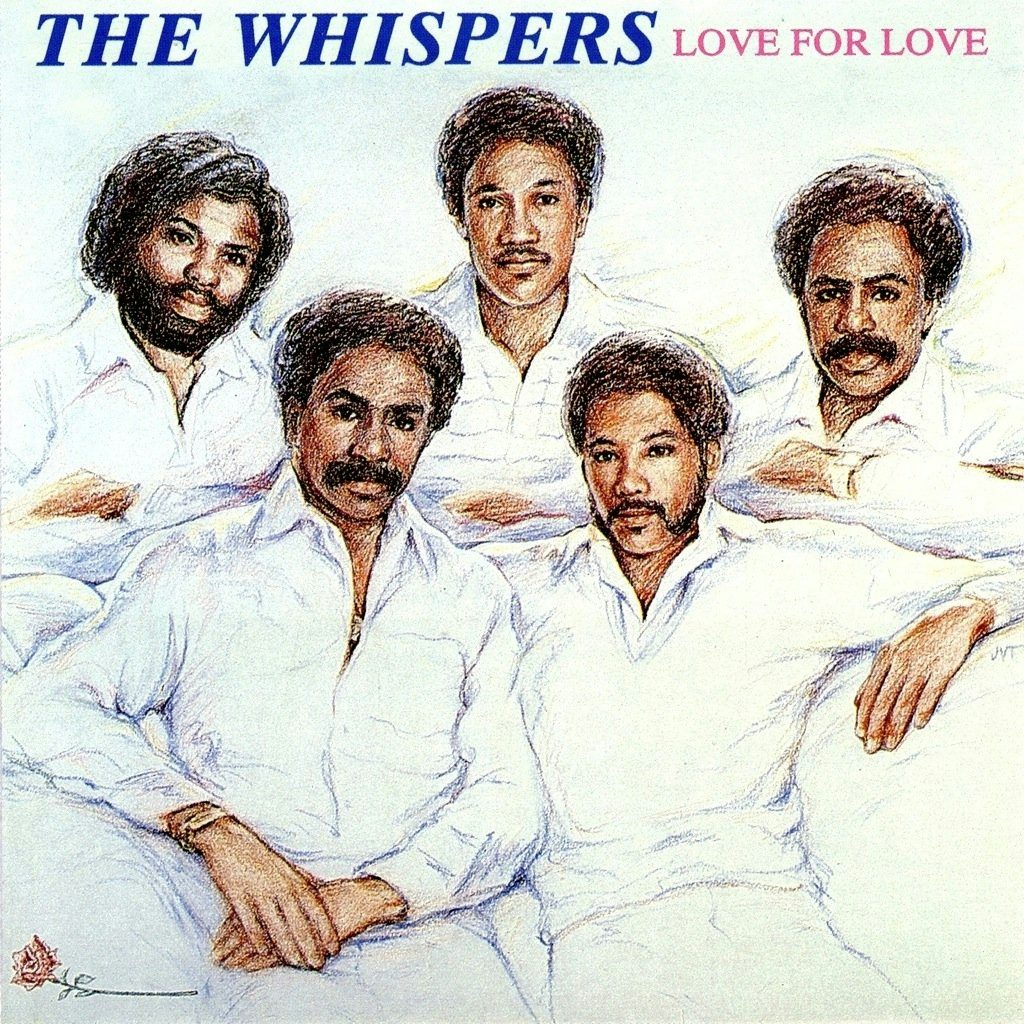 The Whispers - Love For Love