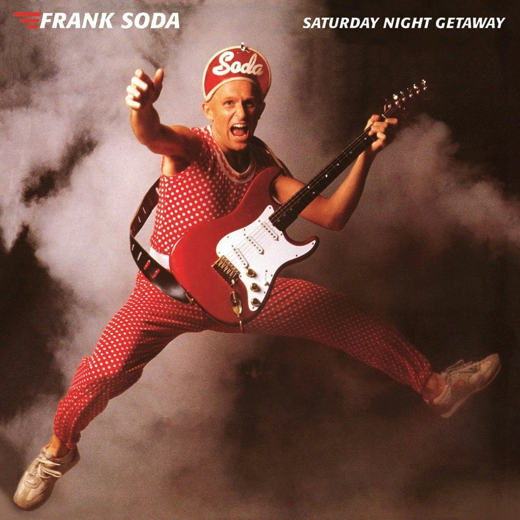Frank Soda - Saturday Night Getaway