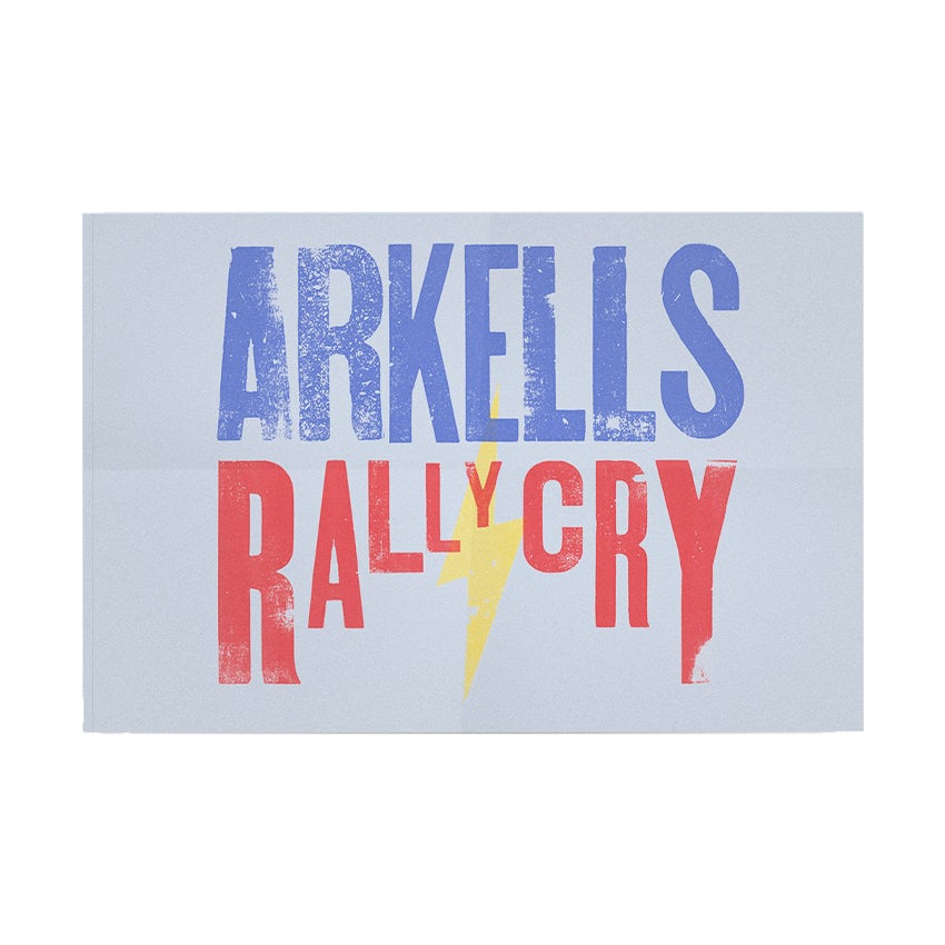Arkells Rally Cry Flag - Limited Edition