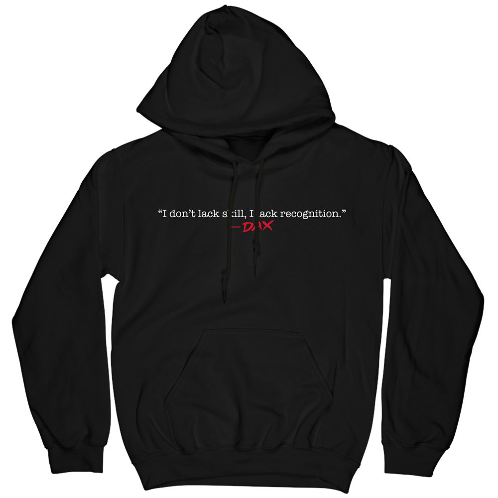 Dax Quotable Hoodie